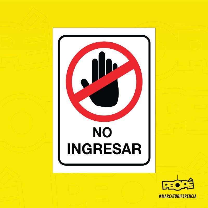 Señal "PROHIBIDO Ingresar" | MyBusinessplus